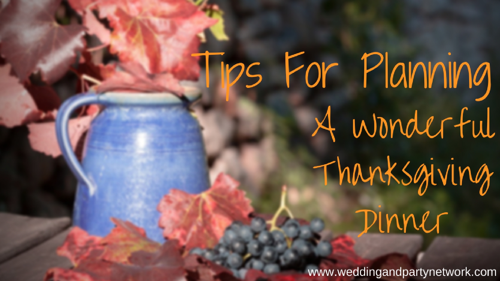 Tips for Planning a Wonderful Thanksgiving Dinner