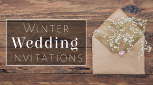 Top 3 Winter Wedding Invitations