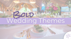 Bold Wedding Themes